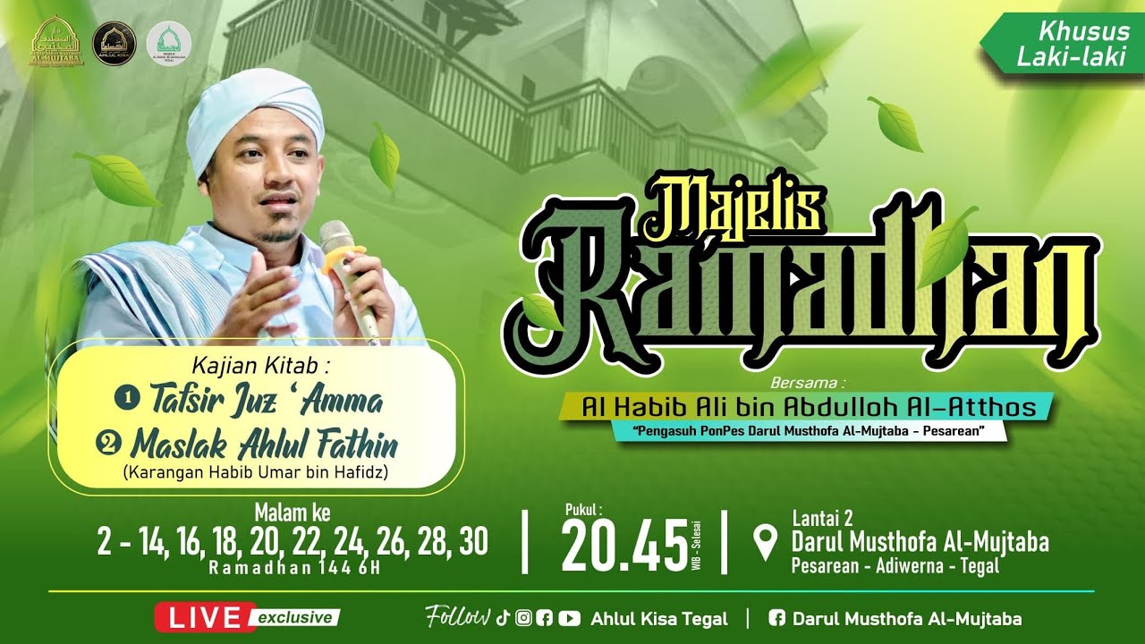 #18 KAJIAN RAMADHAN BERSAMA AL HABIB ALI BIN ABDULLAH AL ATTHOS ...