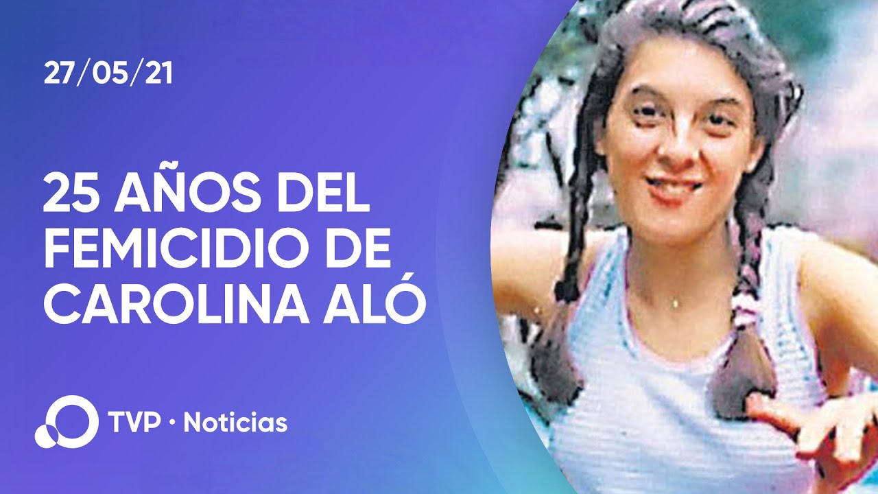 Se cumplen 25 años del femicidio de Carolina Aló - YouTube