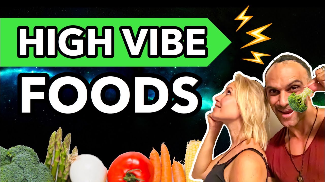 HIGH VIBE FOODS - YouTube