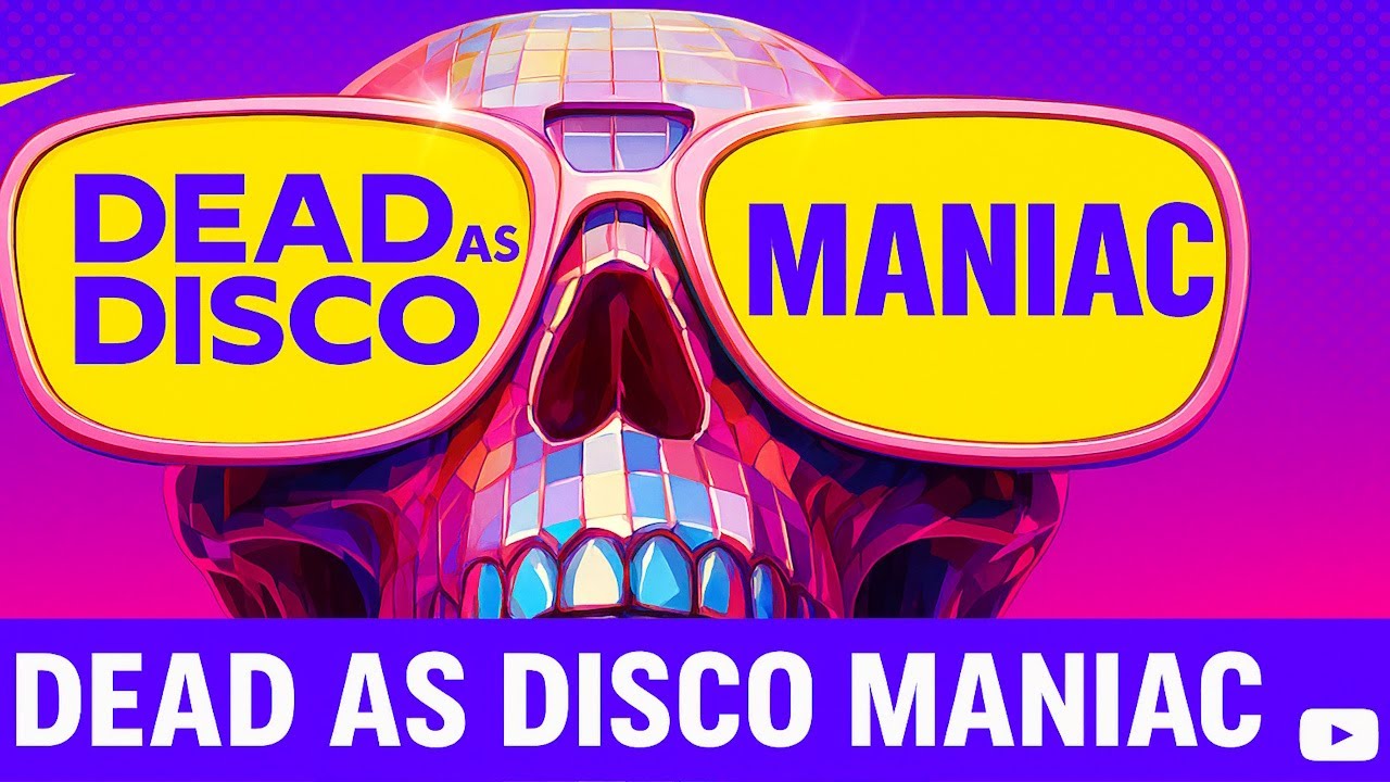 Maniac // Dead as Disco - YouTube