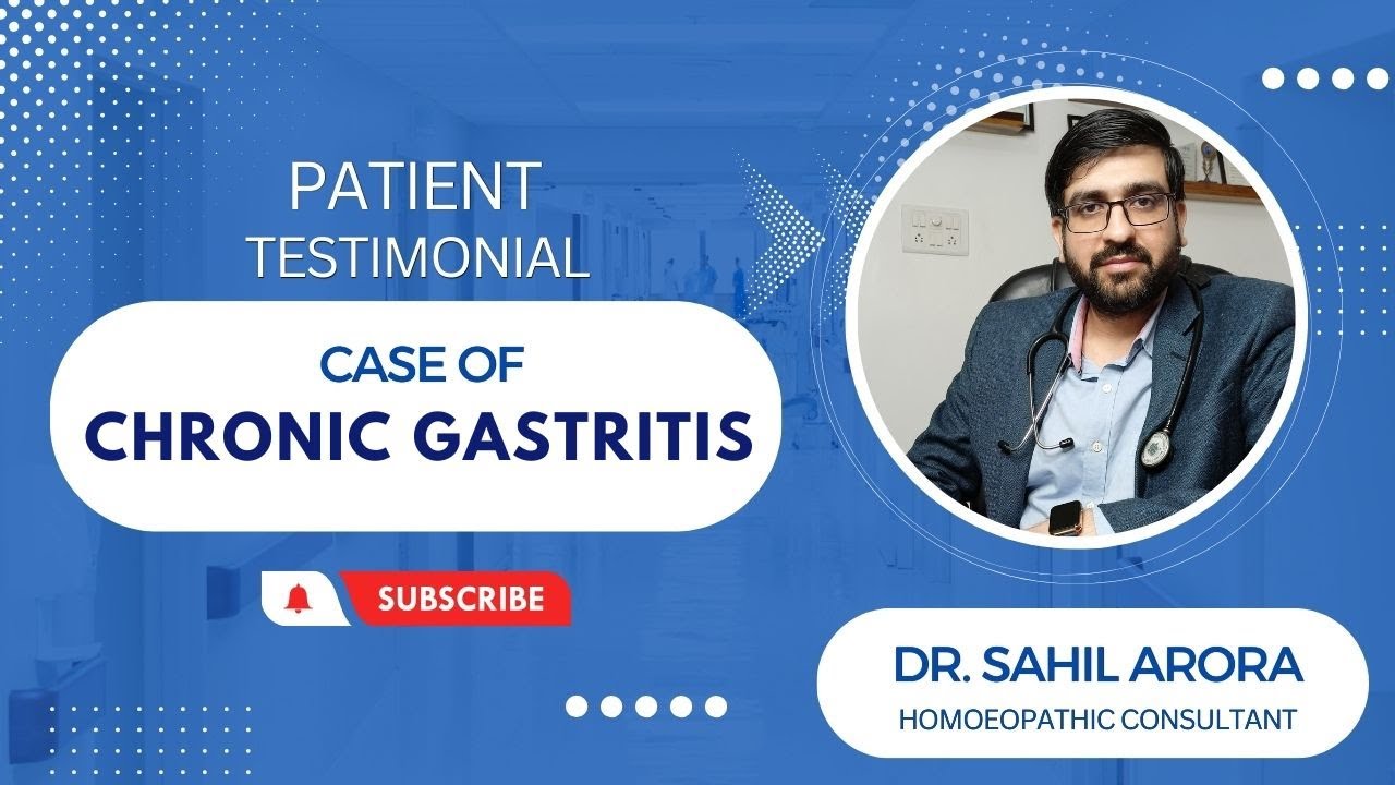 Chronic Gastritis Homeopathy Treatment | Patient Testimonial | # ...