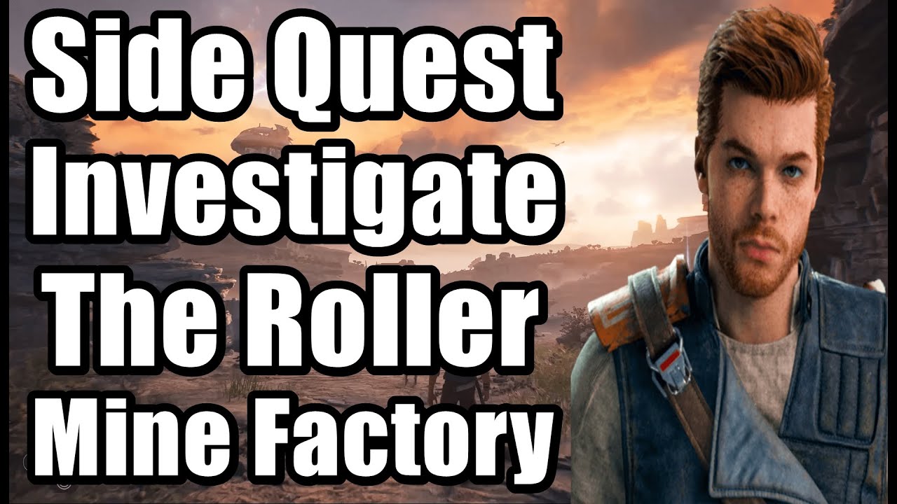 Star Wars Jedi Survivor - Investigate The Roller Mine Factory Side ...
