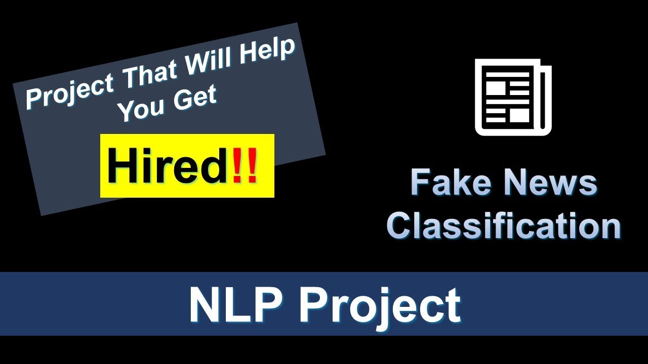 NLP Project : Fake News Classification - YouTube