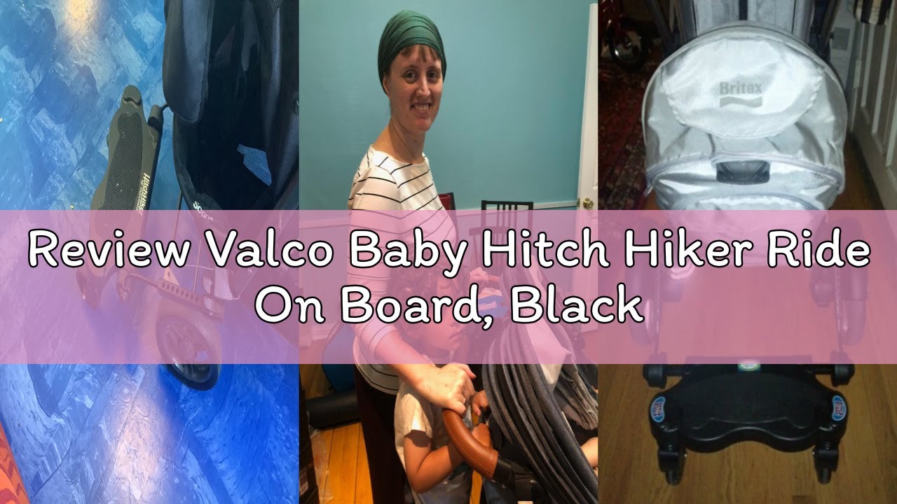 Review Valco Baby Hitch Hiker Ride On Board, Black - YouTube