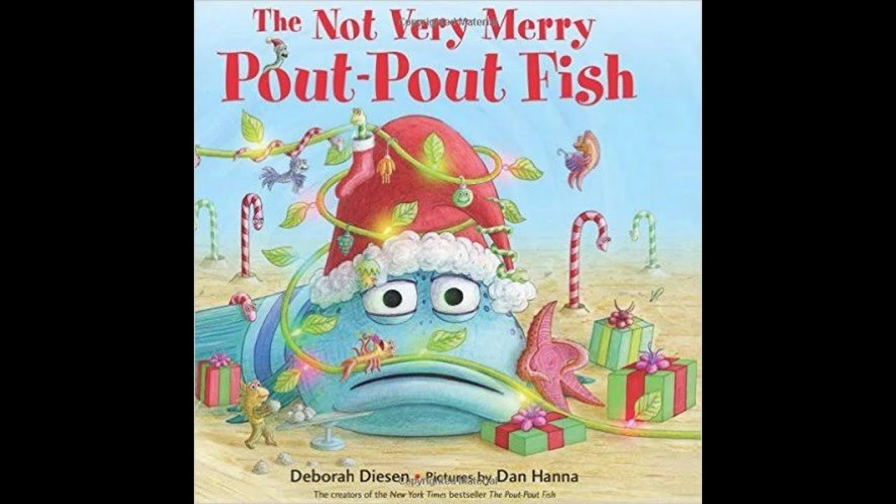 The Not Very Merry Pout-Pout Fish (Kid’s book read aloud) - YouTube