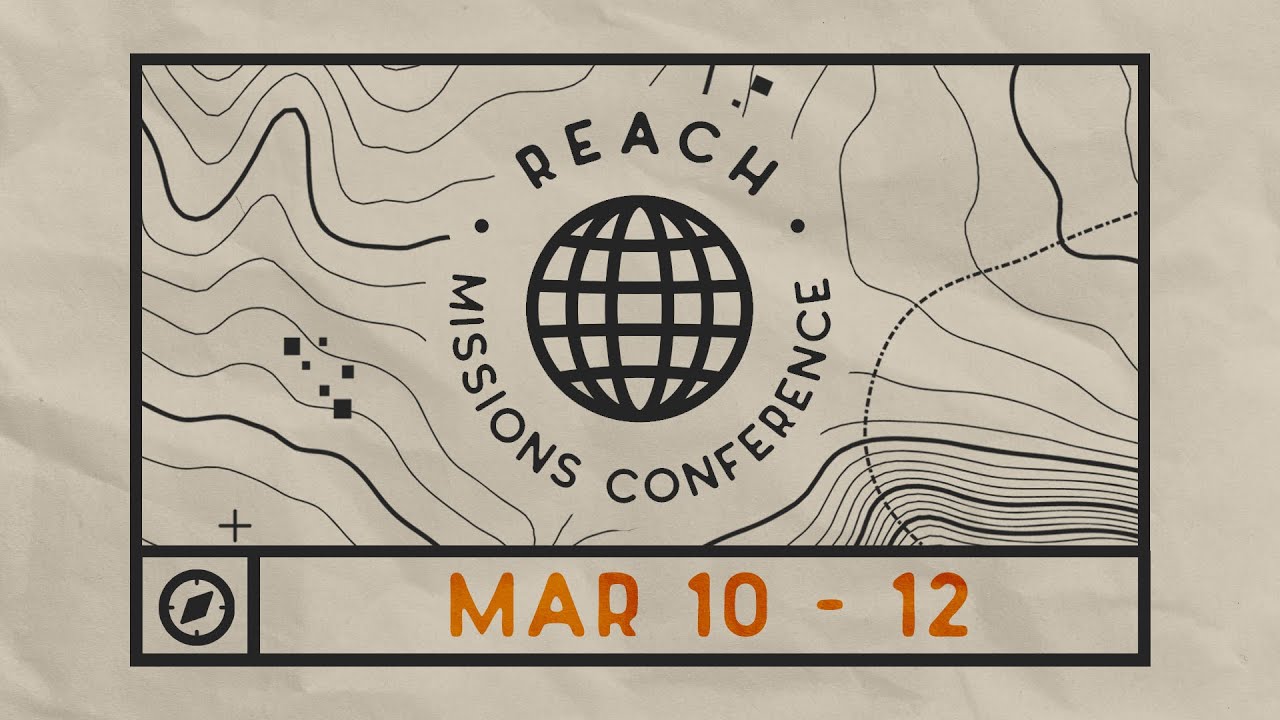 Reach Missions Conference 2024 | Missionary Updates - YouTube