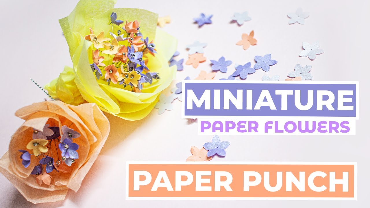 DIY: Miniature Paper Flowers with a Paper Punch, Punch Craft Ideas ...