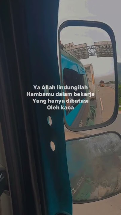 ya allah lindungilah #drivermudapunyacerita #pesonadrivermuda - YouTube