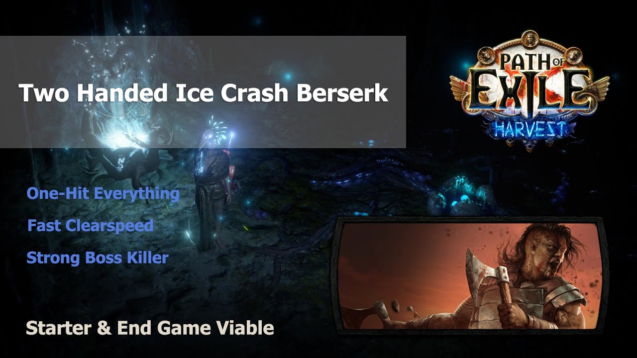 Path of Exile Two-Handed Ice Crash Berserk - Harvest 3.11 - YouTube