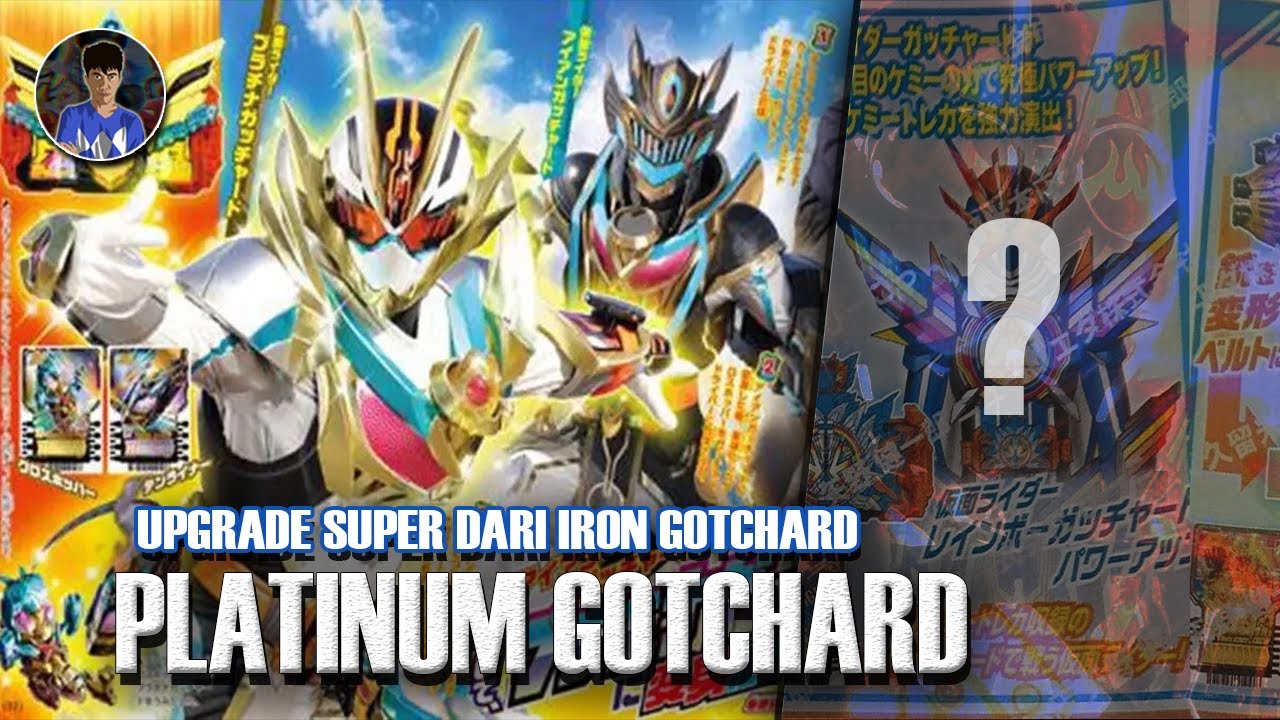 UPGRADE SUPER FORM? PLATINUM GOTCHARD! Bahas Scan Magazine Kamen Rider ...