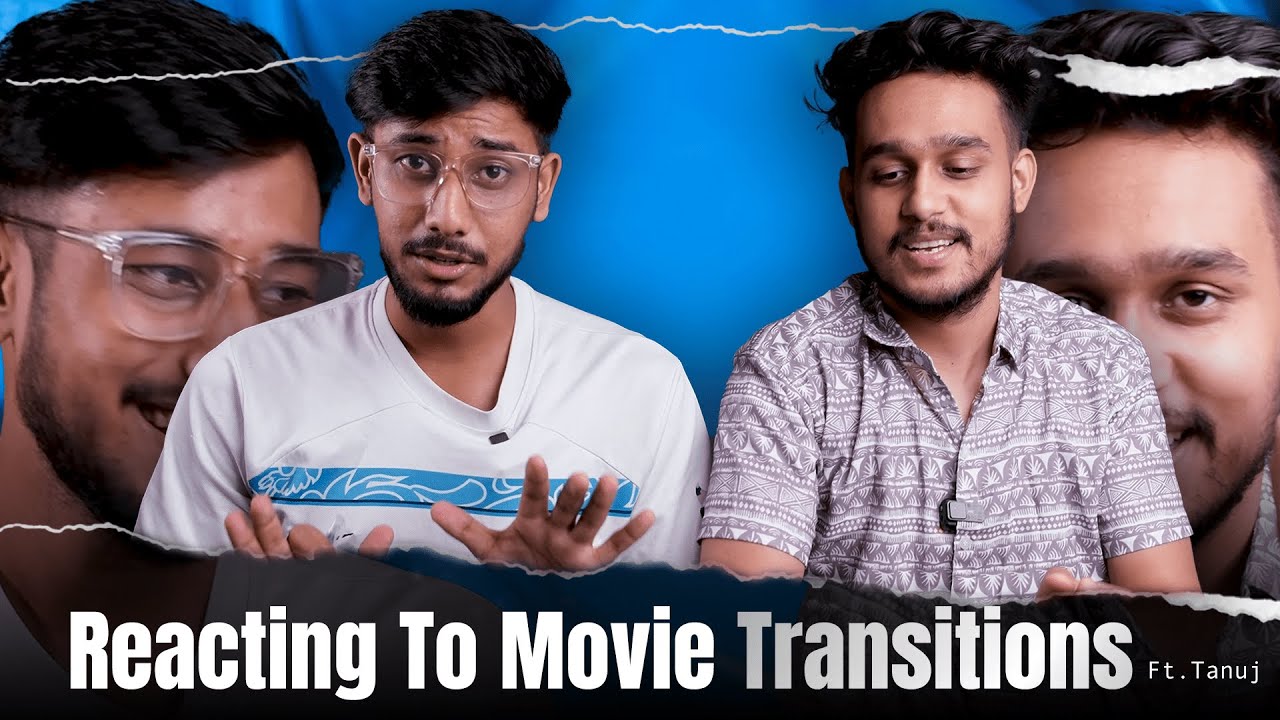 Seamless Transitions in Movies | Reaction & Analysis Ft. @TanujTj - YouTube