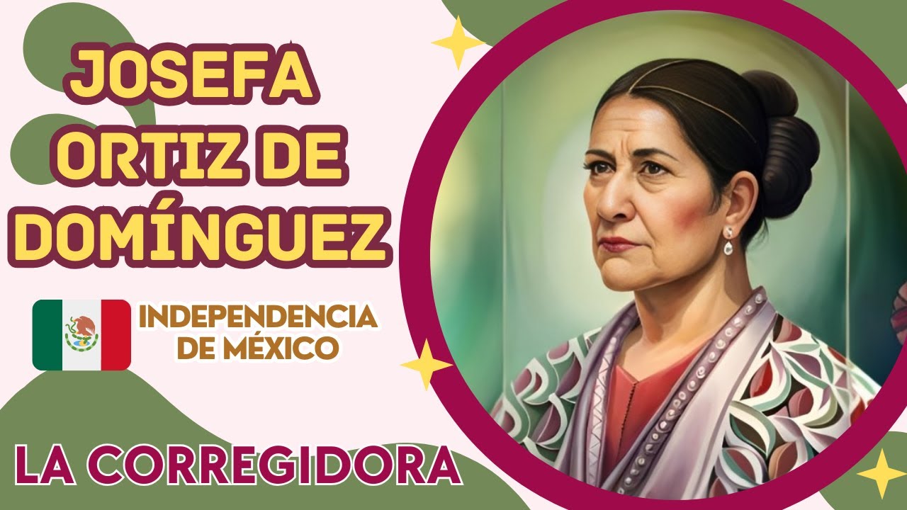 Josefa Ortiz de Domínguez: La corregidora. - YouTube