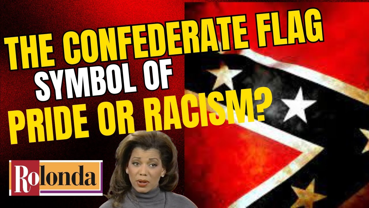The Confederate Flag: Pride or Shame? on Rolonda! - YouTube