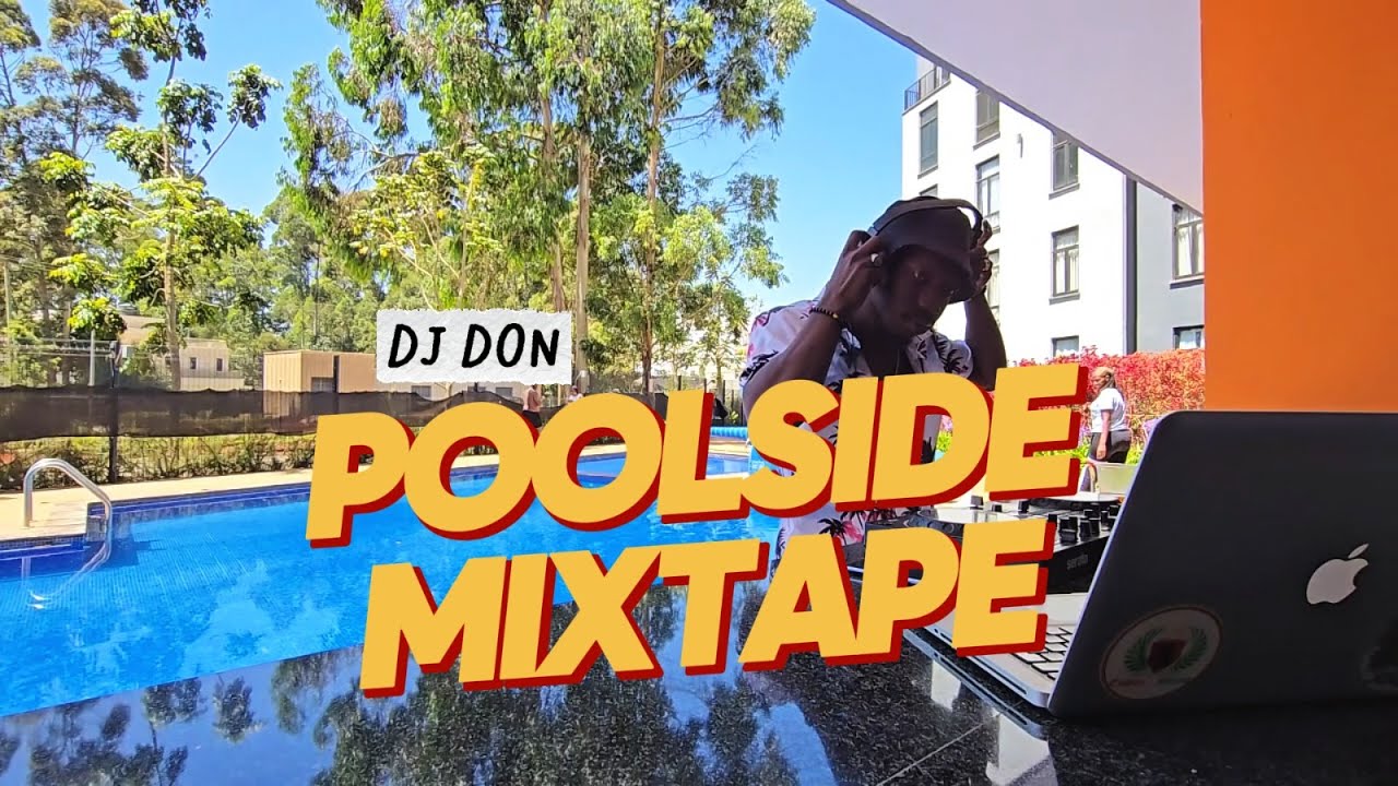 DJ DON - POOLSIDE MIXTAPE - YouTube