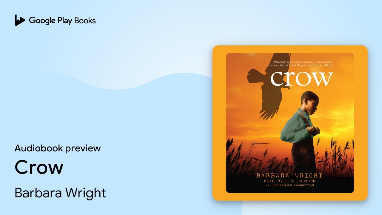 Crow by Barbara Wright · Audiobook preview - YouTube