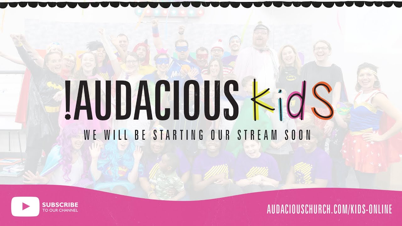 !Audacious Kids Online - Sunday June 7th - YouTube