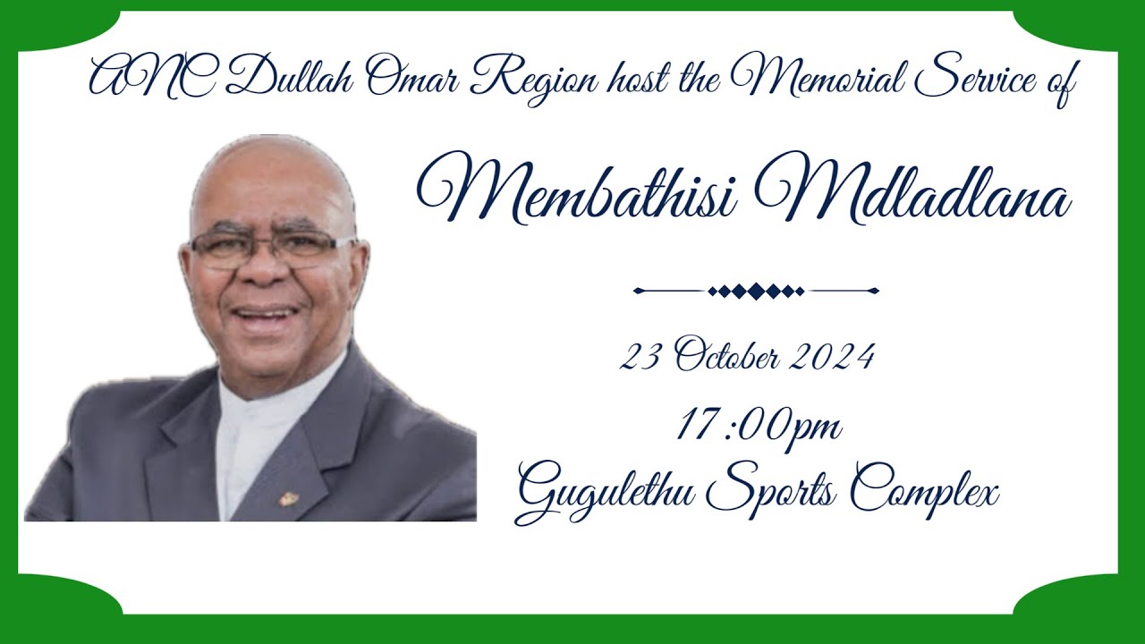 ANC Dullar Omar Region Host the Memorial Service of Membathisi ...