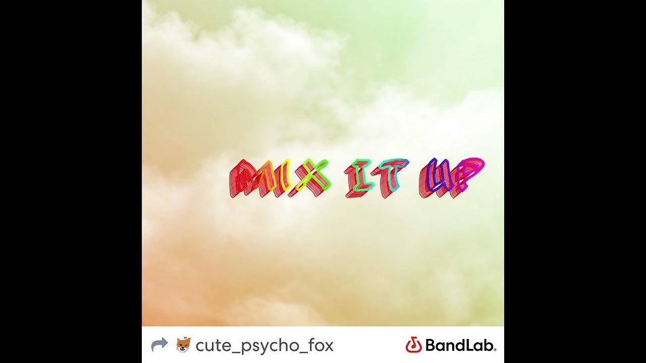 Mix It Up - YouTube