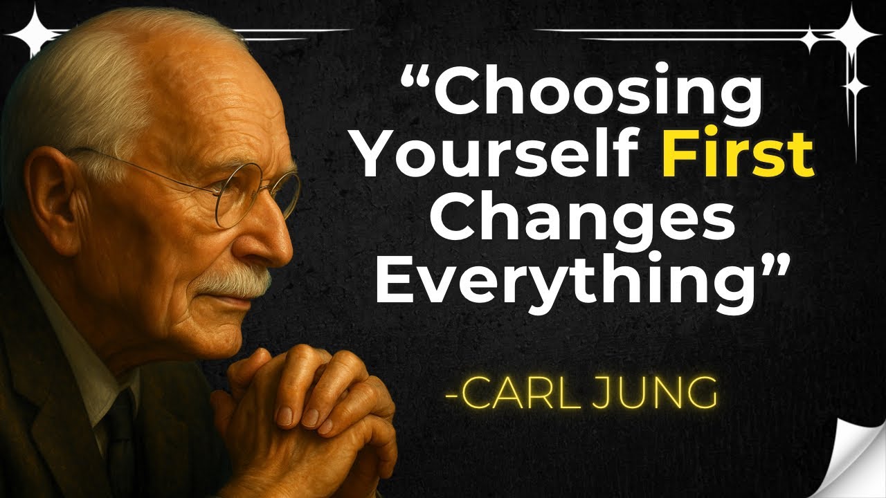 How The DECISION To Choose Yourself First Sets You Free – Carl Jung ...