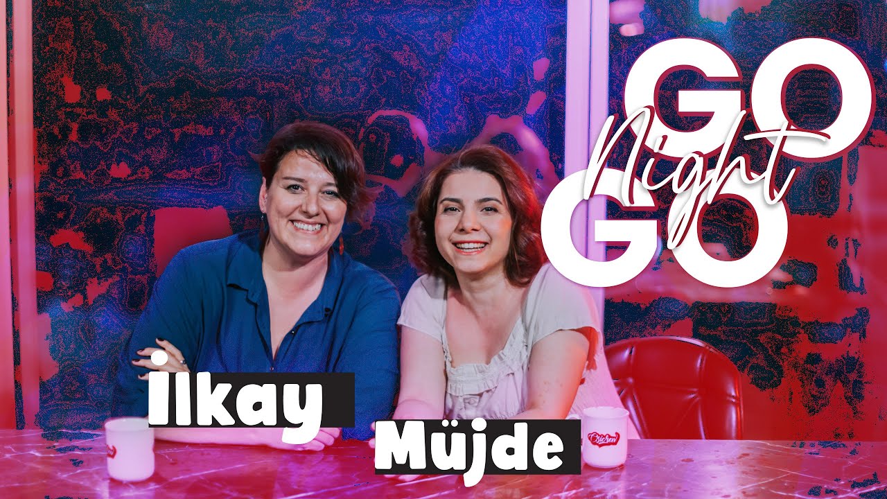 Gogo Gece / GOGO 14. Bölüm - Dr. Müjdegül KARACA & İlkay KALDI - YouTube
