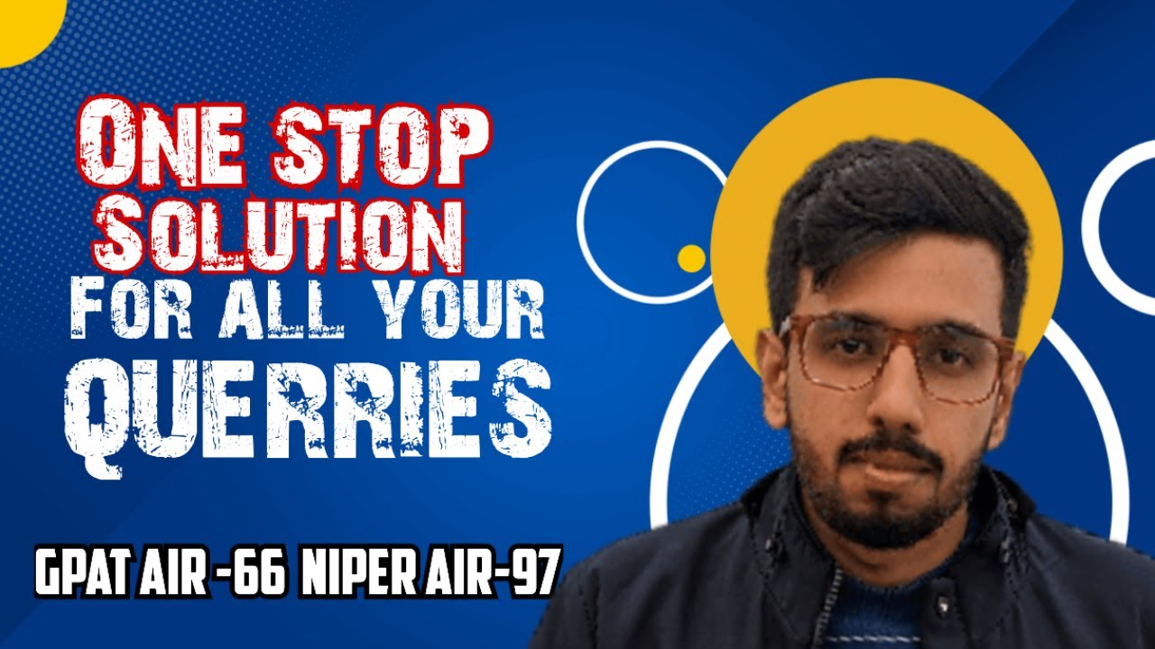 GPAT 2024 Last minute preparation strategy by Kunal Pandey AIR66 ...