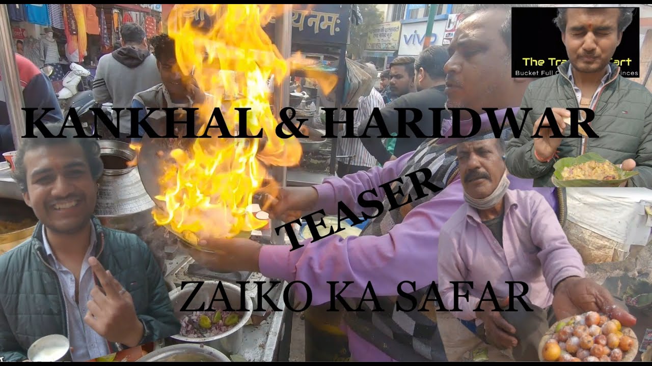 Kankhal Kay Zaiko ka safar// Food Tour // Kankhal // Haridwar ...