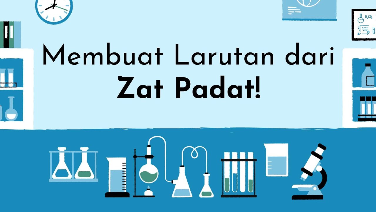 Praktikum Kimia - Pelarutan dan Pengenceran - Kelompok 3 - YouTube