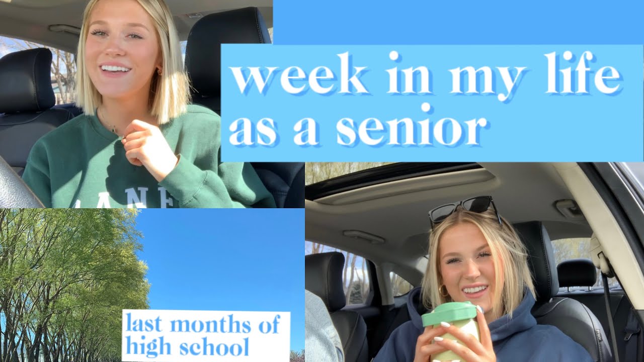 Week in the Life of a Highschool Senior | senior year vlog - YouTube