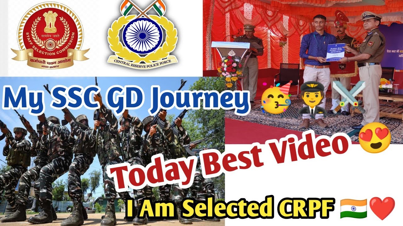 My SSC GD Journey 🥳💐|| In Selected CRPF|My Success Video 2024 - YouTube