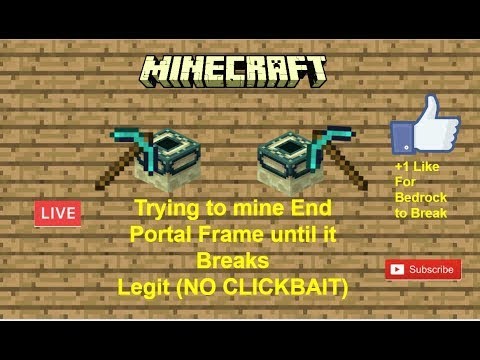 Trying to mine End Portal Frame in Minecraft until it breaks - YouTube