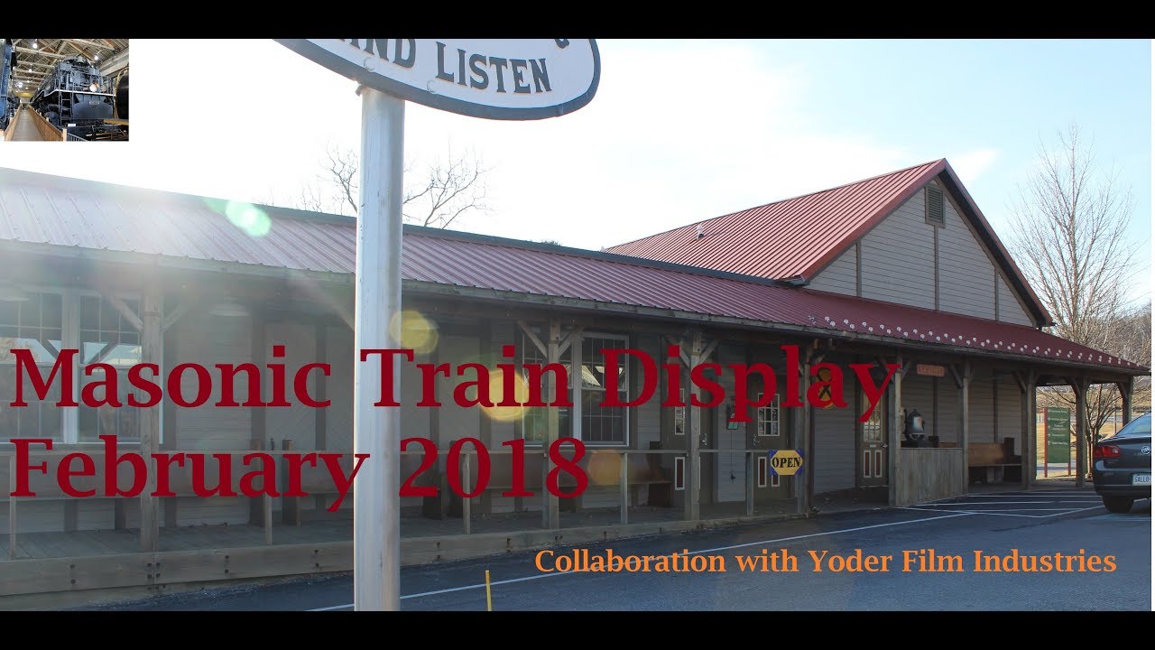 Masonic Train Display Febuary 2018 - YouTube