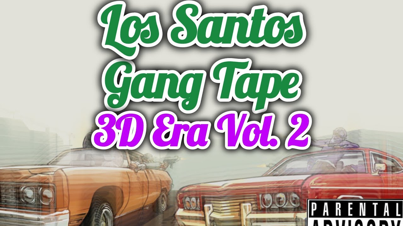 Los Santos Gang Tape: 3D Era Vol.2: Ballas vs Families (Full Grand ...