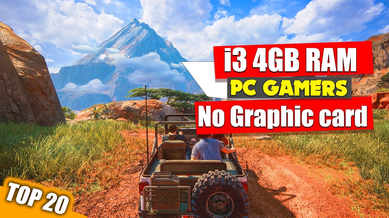 Top 20 Games for Intel i3 4GB RAM No Graphic card | 2023 - YouTube