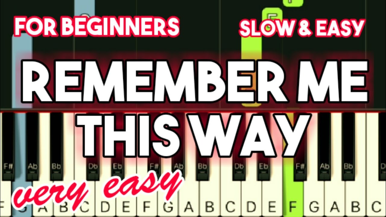 JORDAN HILL - REMEMBER ME THIS WAY | SLOW & EASY PIANO TUTORIAL - YouTube