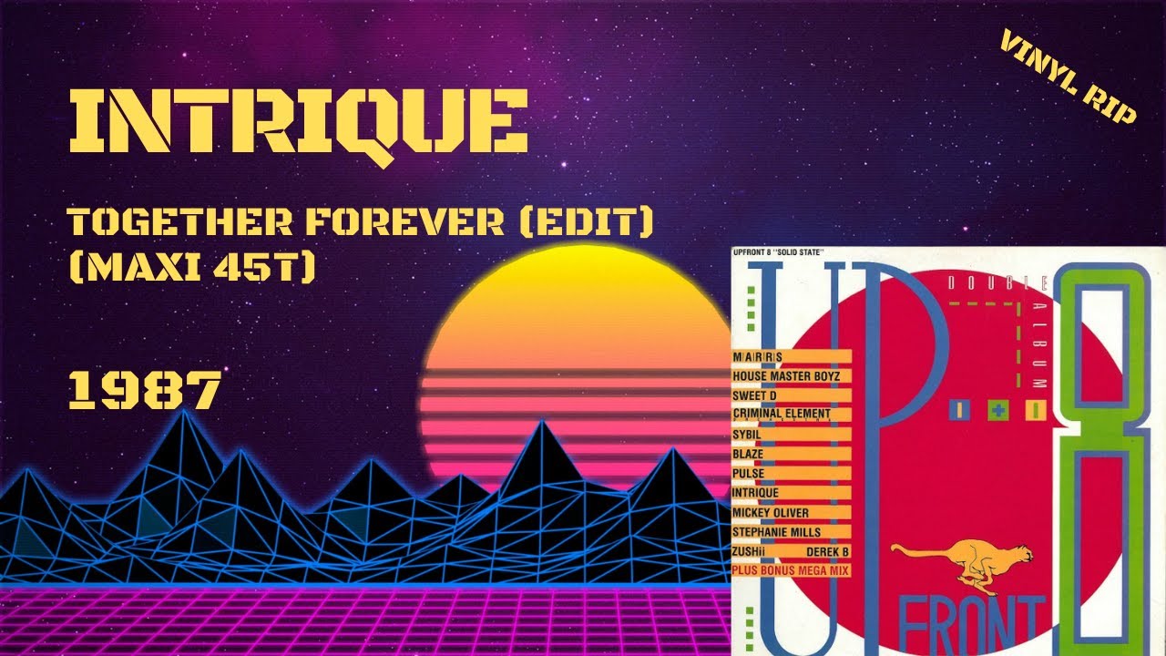 Intrique - Together Forever (Edit) (1987) (Maxi 45T) - YouTube