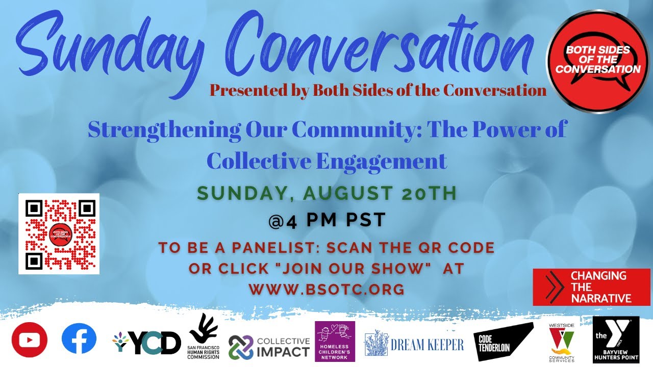 8/20/2023 Sunday Conversation - Strengthening Our Community: The Power ...