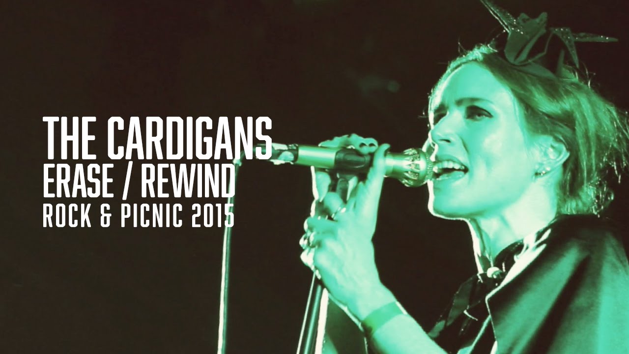 The Cardigans - Erase / Rewind - Rock & Picnic 2015 - YouTube