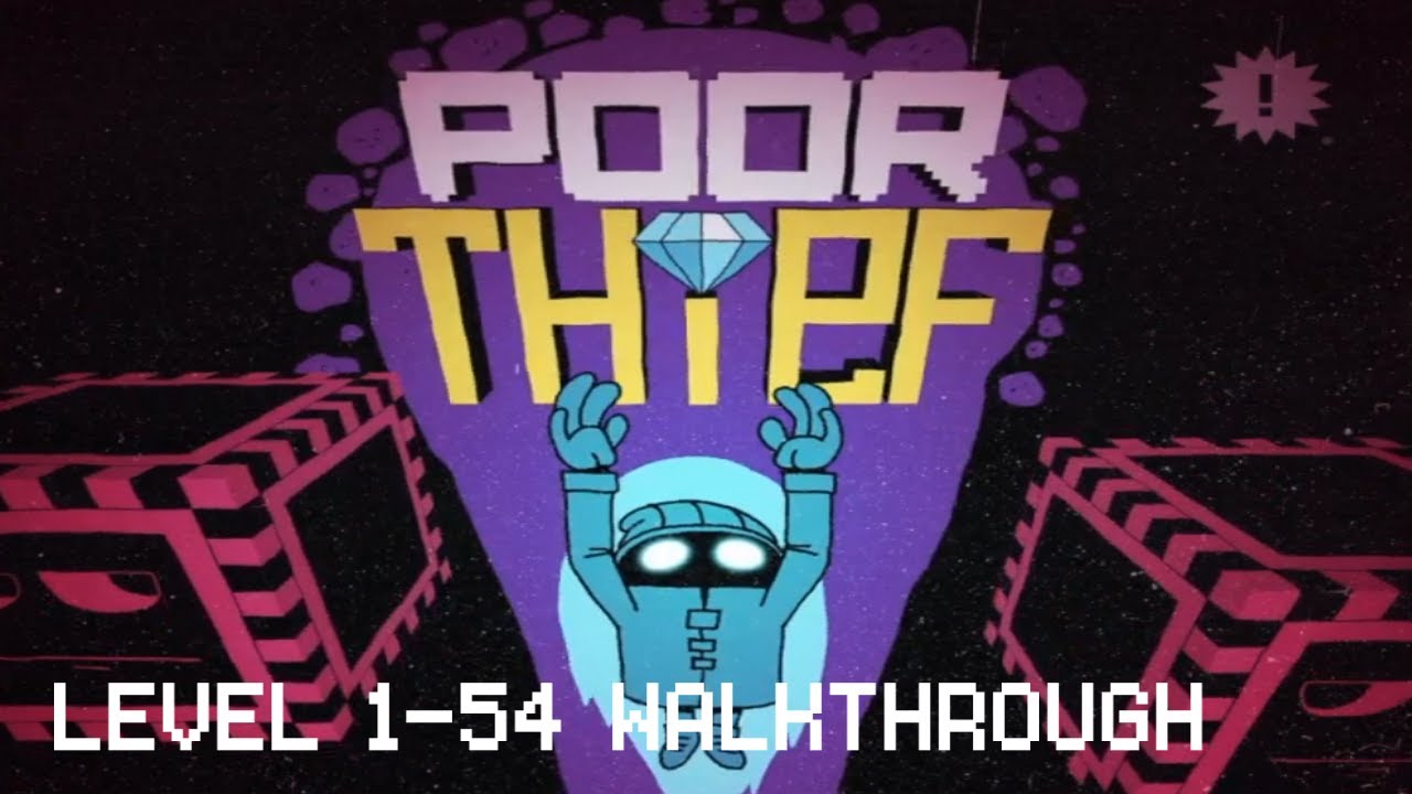 Poor Thief! Level 1-54 Walkthrough | Beep Yeah! - YouTube