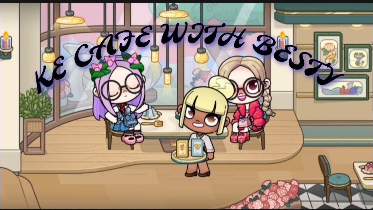 DRAMA AVATAR WORLD || KE CAFE WITH BESTY - YouTube