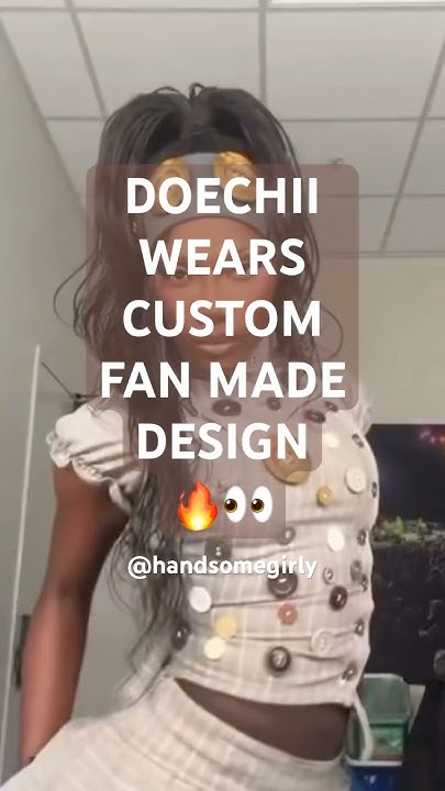 🔥👀DOECHII WEARS CUSTOM FAN MADE DESIGN @handsomegirly - YouTube