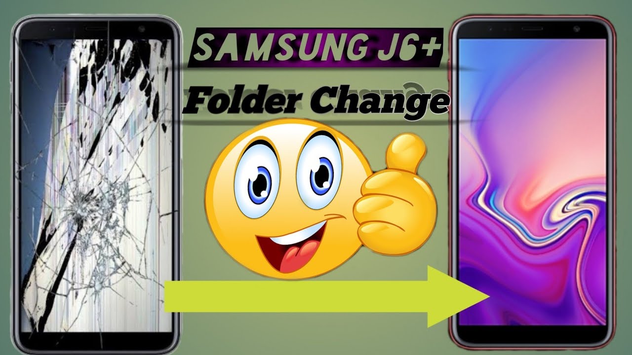 Samsung J6 plus Folder Change // Samsung J6+ Display Combo Change - YouTube