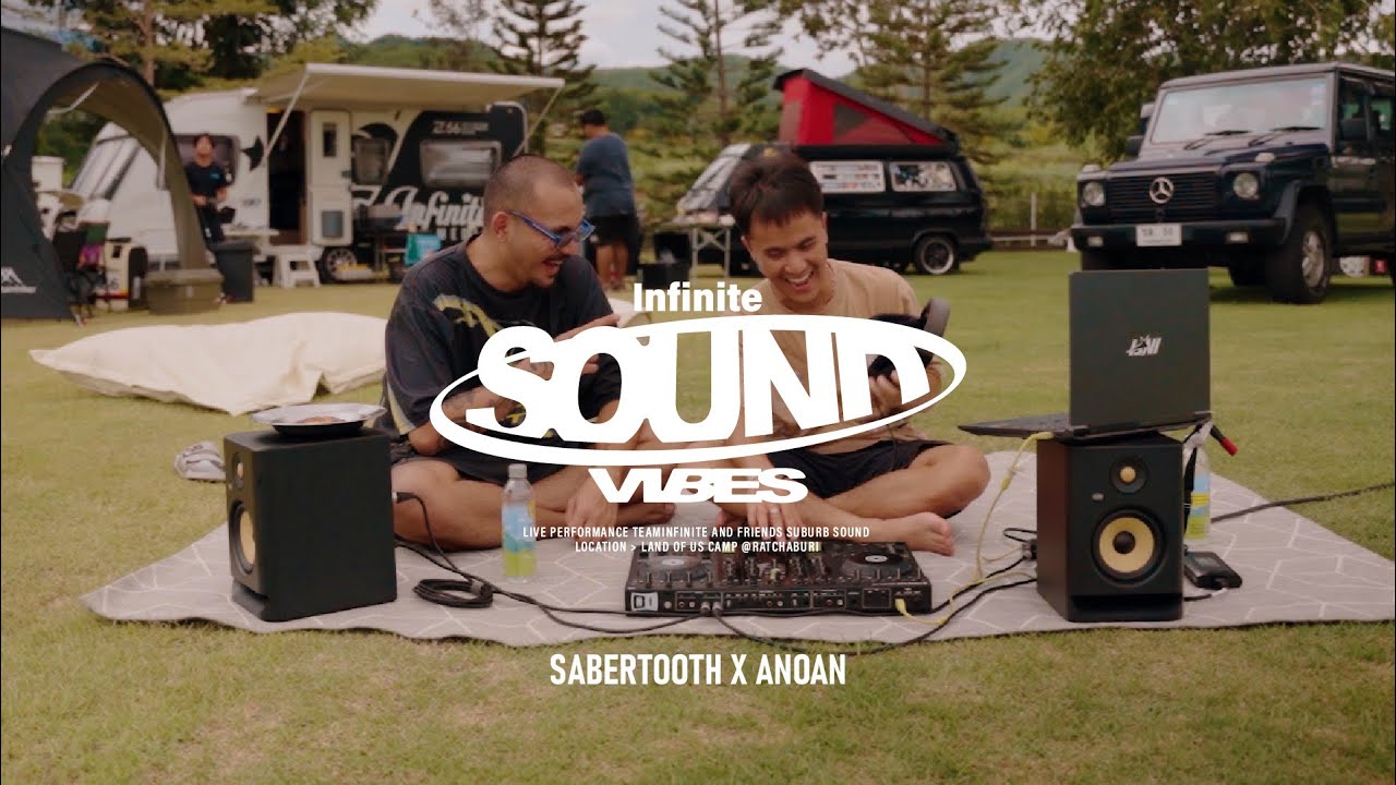 SABERTOOTH x ANOAN | SUBURB SOUND (Live) at Land of us camp | Infinite ...