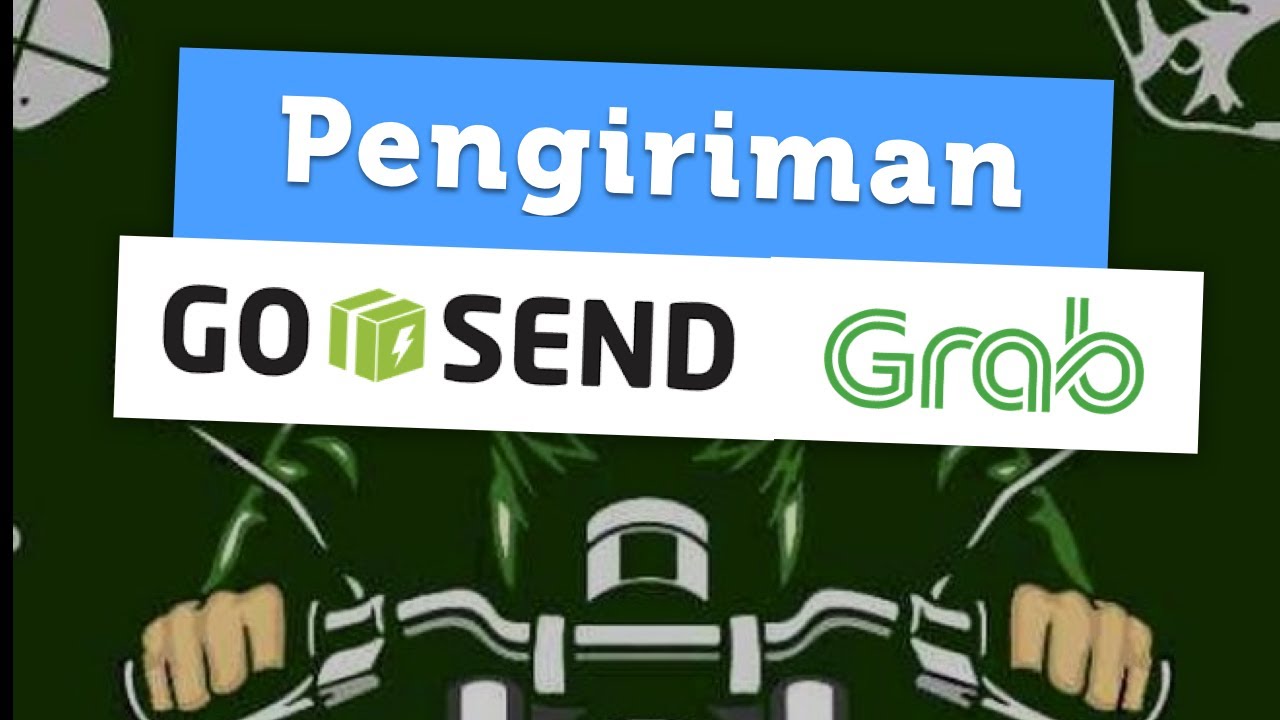 Pengiriman Go-Send dan Grab untuk Toko Online (Ojek Online) - Berdu.id ...