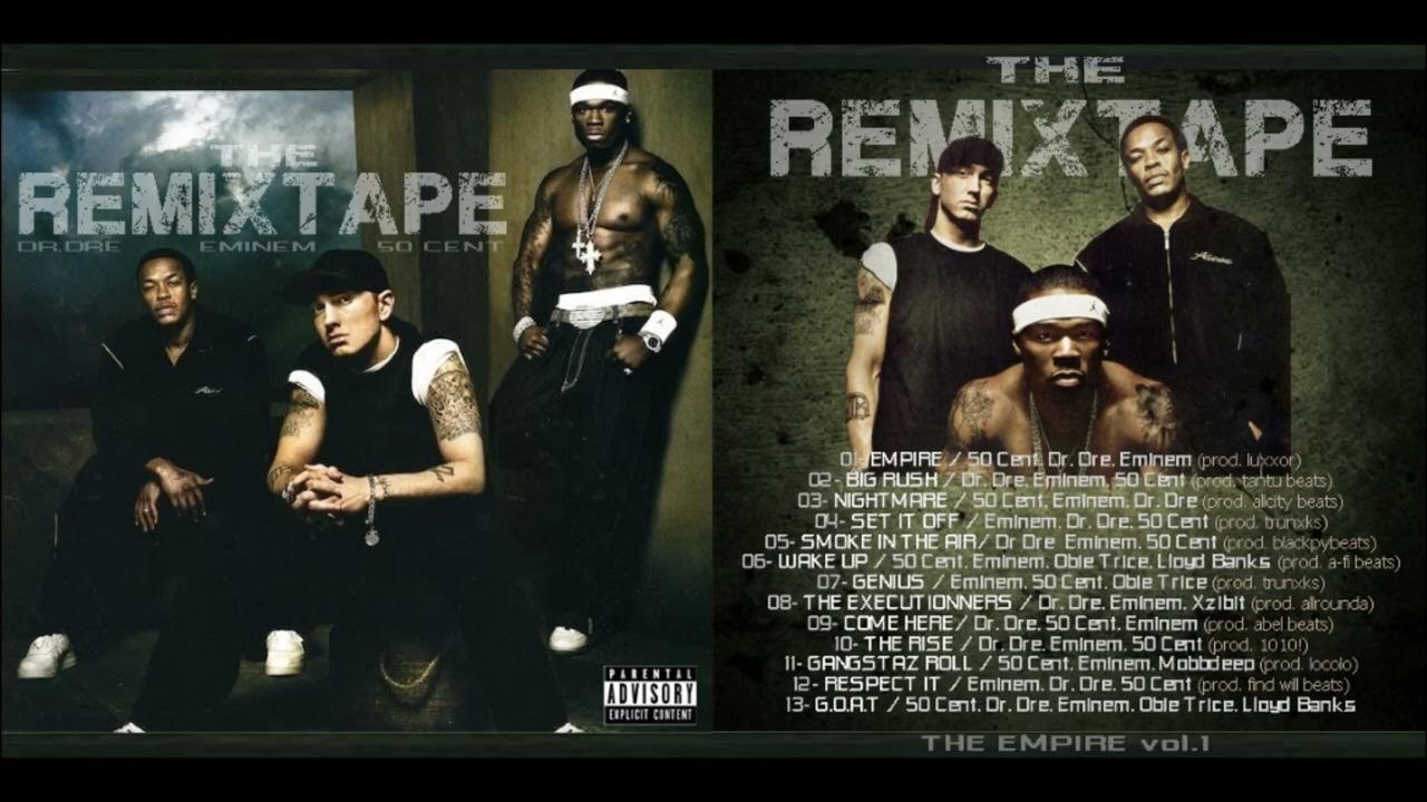 DR. DRE / EMINEM / 50 CENT - The Empire vol.1 (REMIXTAPE) 2023 - YouTube