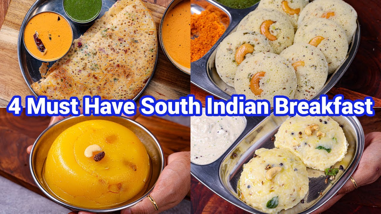 4 Instant South Indian Breakfast Recipes - Idli, Dosa, Pongal & Kesari ...