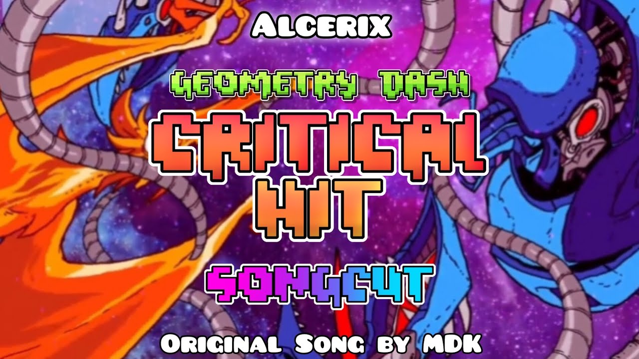 "Critical Hit" Songcut | By MDK | Geometry Dash - YouTube