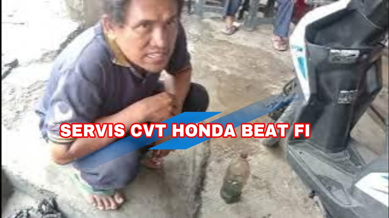 SERVICE CVT HONDA BEAT INJEKSI - YouTube