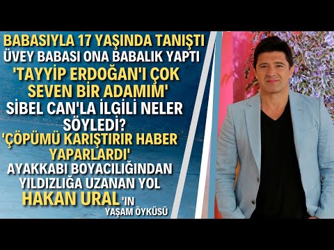 HAKAN URAL KİMDİR? Selçuk Ural'ın Oğlu Sibel Can'ın Eski Eşi Hakan Ural Aslında Kim?