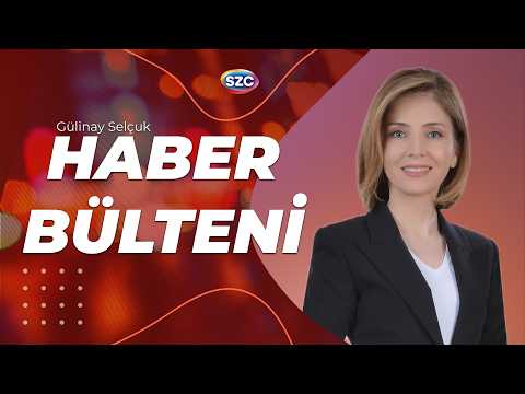 Haber Bülteni | Gülinay Selçuk | 11 Nisan