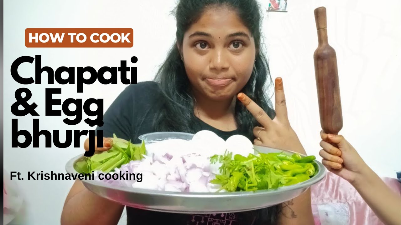 How to make chapati and egg bhurji - YouTube